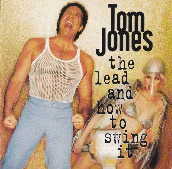 ・アーティスト Tom Jones ・タイトル The Lead And How To Swing It ・レーベル・型番 Interscope Records, ZTT, Atlantic 6544924982 ・フォーマット CD ・コ...