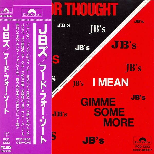 ・アーティスト J.B.'s ・タイトル Food For Thought ・レーベル・型番 Polydor PCD1202 ・フォーマット CD ・コンディション(盤) 良い (VG+) ・コンディション(ジャケット) ・コンディション(...