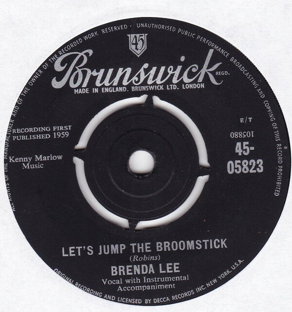 ・アーティスト Brenda Lee ・タイトル Let's Jump The Broomstick / Rock-A-Bye Baby Blues ・レーベル・型番 Brunswick 4505823 ・フォーマット 7インチレコード ・...