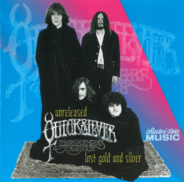 ・アーティスト Quicksilver Messenger Service ・タイトル Lost Gold & Silver ・レーベル・型番 Collectors' Choice Music CCM1092 ・フォーマット CD ・コンデ...