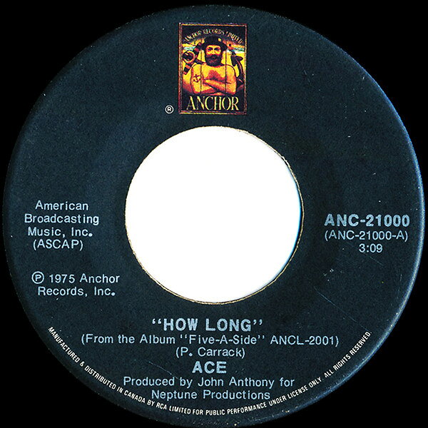 ・アーティスト Ace ・タイトル How Long ・レーベル・型番 Anchor ANC21000 ・フォーマット 7インチレコード ・コンディション(盤) 良い (VG+) ・コンディション(ジャケット) プレインカバー（元ジャケット...
