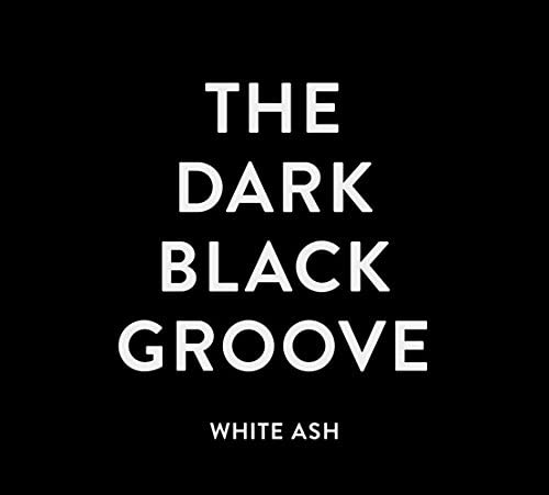 ・アーティスト WHITE ASH ・タイトル Dark Black GROOVE ・レーベル・型番 ・フォーマット CD ・コンディション(盤) 良い (VG+) ・コンディション(ジャケット) ・コンディション(帯) オビなし ・特記事...