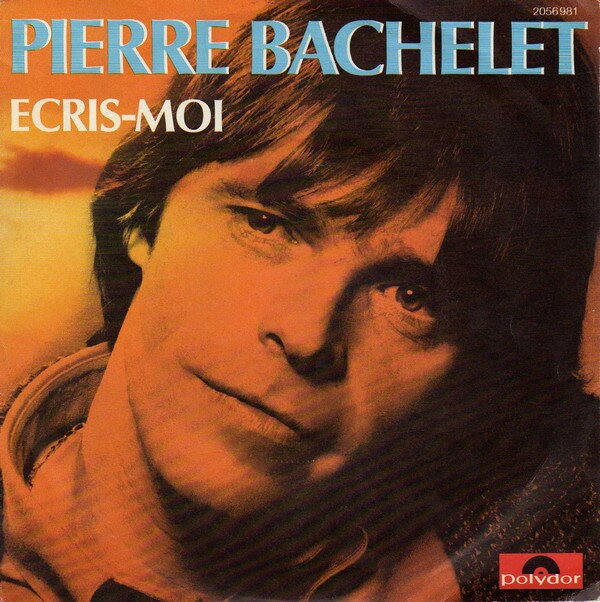 ・アーティスト Pierre Bachelet ・タイトル Ecris-moi ・レーベル・型番 Polydor 2056981 ・フォーマット 7インチレコード ・コンディション(盤) 良い (VG+) ・コンディション(ジャケット) 可...