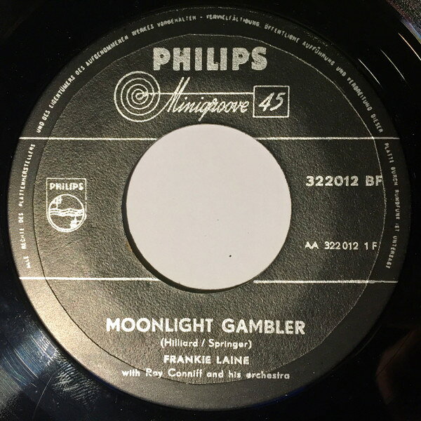 ・アーティスト Frankie Laine ・タイトル Moonlight Gambler ・レーベル・型番 Philips 322012BF ・フォーマット 7インチレコード ・コンディション(盤) 良い (VG+) ・コンディション(ジ...