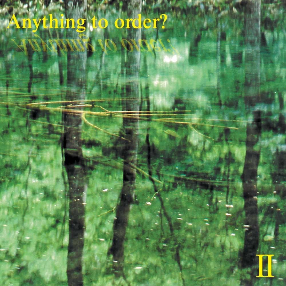 ・アーティスト Anything to order ・タイトル Anything to order? II ・レーベル・型番 ・フォーマット CD ・コンディション(盤) 非常に良い(EX) ・コンディション(ジャケット) ・コンディション...