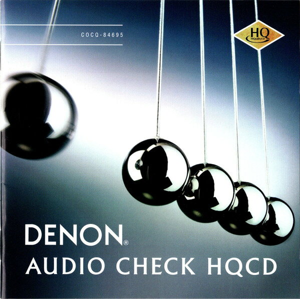 ・アーティスト No Artist ・タイトル Denon オーディオ・チェック HQCD ・レーベル・型番 Denon, Columbia Music Entertainment COCQ84695 ・フォーマット CD ・コンディション...