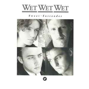 ・アーティスト Wet Wet Wet ・タイトル Sweet Surrender ・レーベル・型番 The Precious Organisation JEWEL9,8761347 ・フォーマット 7インチレコード ・コンディション(盤)...