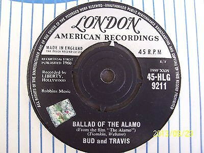 ・アーティスト Bud & Travis ・タイトル Ballad Of The Alamo ・レーベル・型番 London Records HLG9211 ・フォーマット 7インチレコード ・コンディション(盤) 良い (VG+) ・コン...