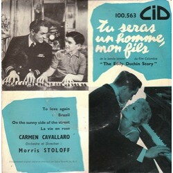 ・アーティスト Carmen Cavallaro ・タイトル Tu Seras Un Homme, Mon Fils - The Eddy Douchin Story ・レーベル・型番 CID EUS100563 ・フォーマット 7インチレ...