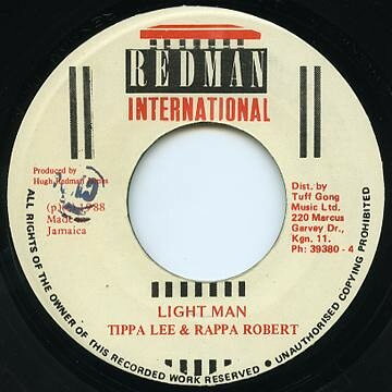 ・アーティスト Tippa Lee & Rappa Robert ・タイトル Light Man ・レーベル・型番 Redman International NONE ・フォーマット 7インチレコード ・コンディション(盤) 良い (VG+...