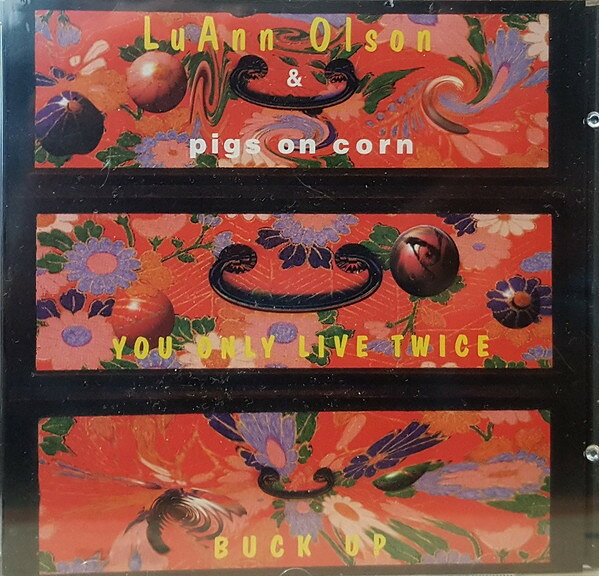 ・アーティスト Luann Olson,Pigs on Corn ・タイトル You Only Live Twice / Buck Up ・レーベル・型番 p o c international VS007 ・フォーマット CD ・コンディ...