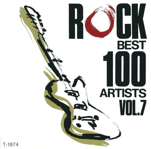 ・アーティスト Various ? ・タイトル Rock Best 100 Artists Vol. 7 ・レーベル・型番 TF T1874 ・フォーマット CD ・コンディション(盤) 可 (VG) ・コンディション(ジャケット) ・コン...