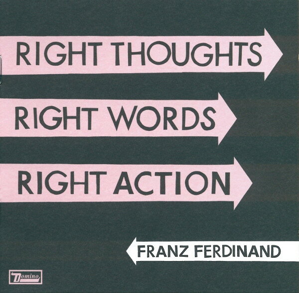 ・アーティスト Franz Ferdinand ・タイトル Right Thoughts, Right Words, Right Action ・レーベル・型番 Domino WIGCD255 ・フォーマット CD ・コンディション(盤) ...