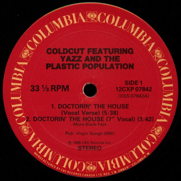 ・アーティスト Coldcut, Yazz & The Plastic Population ・タイトル Doctorin' The House ・レーベル・型番 Columbia 12CXP07842 ・フォーマット 12インチレコード ...