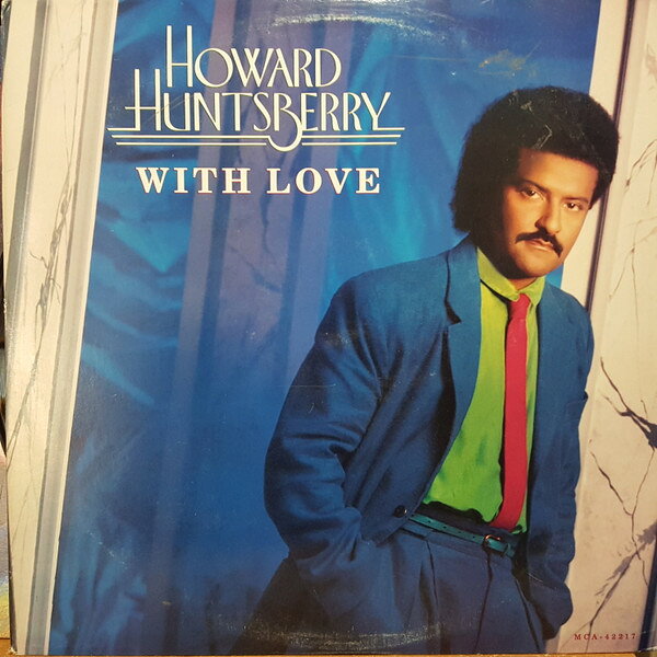 ・アーティスト Howard Huntsberry ・タイトル With Love ・レーベル・型番 MCA MCA42217 ・フォーマット LPレコード ・コンディション(盤) 非常に良い(EX) ・コンディション(ジャケット) 可 (...