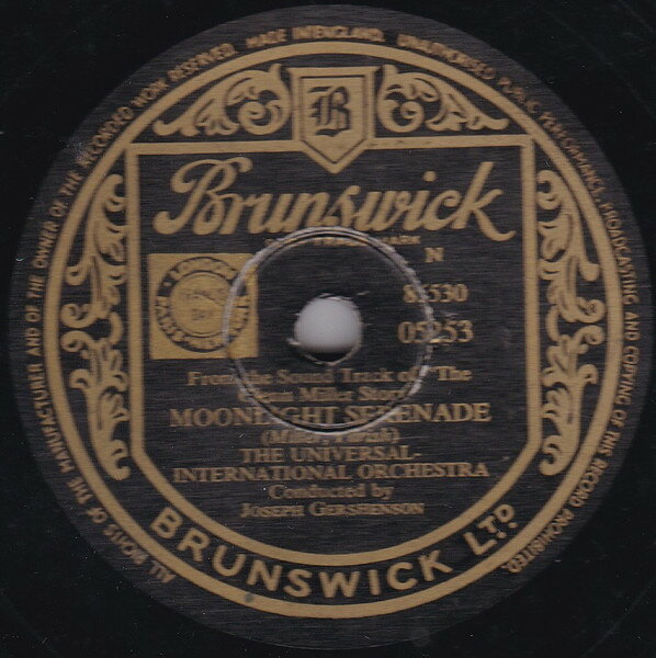・アーティスト Universal International ・タイトル Moonlight Serenade / Tuxedo Junction ・レーベル・型番 BRUNSWICK 05253 ・フォーマット 78回転SP盤レコード ...
