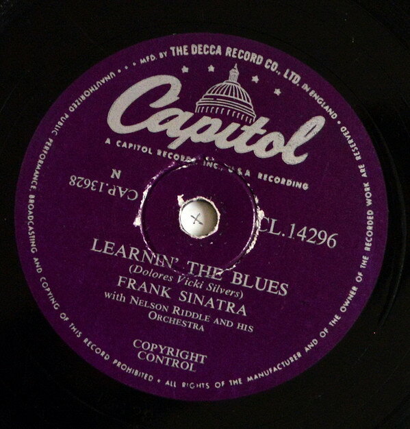 ・アーティスト Frank Sinatra ・タイトル Learnin The Blues / If I Had Three Wishes ・レーベル・型番 CAPITOL RECORDS CL14296 ・フォーマット 78回転SP盤レコ...