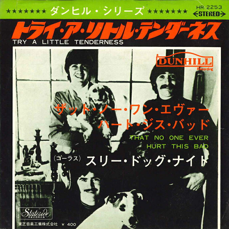 ・アーティスト Three Dog Night ・タイトル Try A Little Tenderness / That No One Ever Hurt This Bad ・レーベル・型番 STATESIDE HR2253 ・フォーマット...
