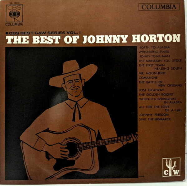 ・アーティスト Johnny Horton ・タイトル The Best Of Johnny Horton ・レーベル・型番 CBS SL1129 ・フォーマット LPレコード ・コンディション(盤) 良い (VG+) ・コンディション(ジ...