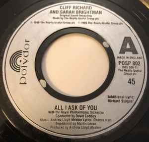 ・アーティスト Cliff Richard , Sarah Brightman ・タイトル All I Ask Of You ・レーベル・型番 Polydor POSP802 ・フォーマット 7インチレコード ・コンディション(盤) 良い ...