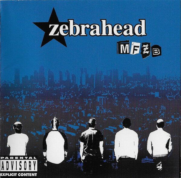 ・アーティスト Zebrahead ・タイトル Mfzb ・レーベル・型番 Columbia WK76132 ・フォーマット CD ・コンディション(盤) 可 (VG) ・コンディション(ジャケット) ・コンディション(帯) オビなし ・特...