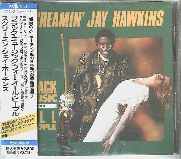 ・アーティスト Screamin' Jay Hawkins ・タイトル Black Music For All People ・レーベル・型番 Bizarre, Geronimo PSCW1051 ・フォーマット CD ・コンディション(盤...
