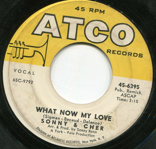 ・アーティスト Sonny & Cher ・タイトル What Now My Love ・レーベル・型番 Atco Records 456395 ・フォーマット 7" ・コンディション(盤) 良い (VG+) ・コンディション(ジャケット)...