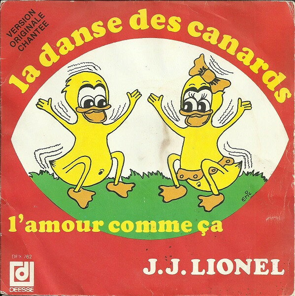 ・アーティスト J.J. Lionel ・タイトル La Danse Des Canards ・レーベル・型番 Disques D?esse DPX762 ・フォーマット 7インチレコード ・コンディション(盤) 可 (VG) ・コンディシ...