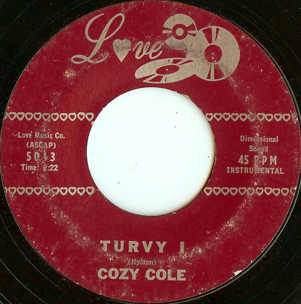 ・アーティスト Cozy Cole ・タイトル Turvy I / Turvy II ・レーベル・型番 Love Records 5013 ・フォーマット 7インチレコード ・コンディション(盤) 非常に良い(EX) ・コンディション(ジャ...