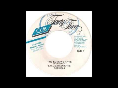 ・アーティスト Earl Sixteen & The Roots Radics ・タイトル The Love We Have ・レーベル・型番 Club Forty Three NONE ・フォーマット 7インチレコード ・コンディション(...