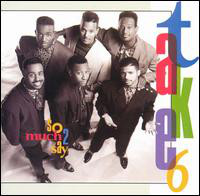・アーティスト Take 6 ・タイトル So Much to Say ・レーベル・型番 Reprise Records 9258922 ・フォーマット CD ・コンディション(盤) 非常に良い(EX) ・コンディション(ジャケット) ・コ...