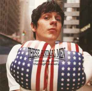 ・アーティスト These Animal Men ・タイトル Come on Join the High Society ・レーベル・型番 Vernon Yard Recordings FLATCD8 ・フォーマット CD ・コンディション...