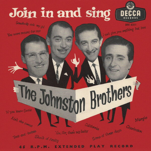 ・アーティスト Johnston Brothers ・タイトル Join In And Sing ・レーベル・型番 Decca DFE6311 ・フォーマット 7インチレコード ・コンディション(盤) 良い (VG+) ・コンディション(ジ...