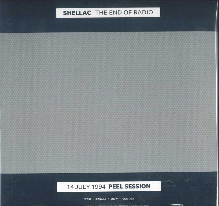 ・アーティスト Shellac ・タイトル The End Of Radio (14 July 1994 Peel Session / 1 December 2004 Peel Session) ・レーベル・型番 Touch And Go ...