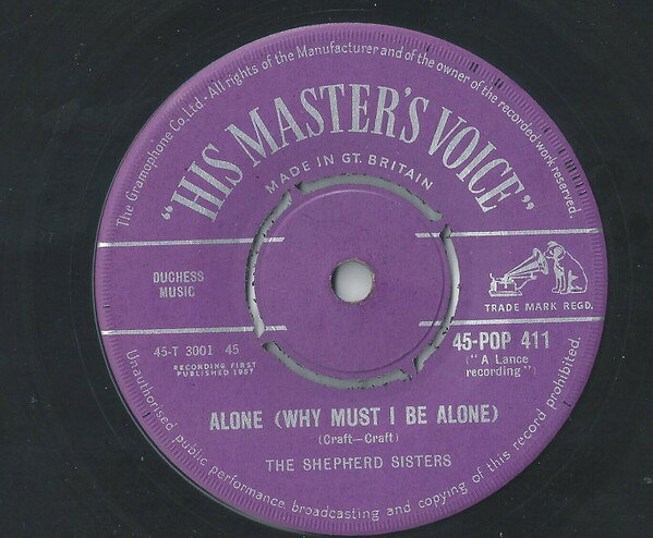 ・アーティスト Shepherd Sisters ・タイトル Alone (Why Must I Be Alone) / Congratulations To Someone ・レーベル・型番 His Master's Voice 45PO...