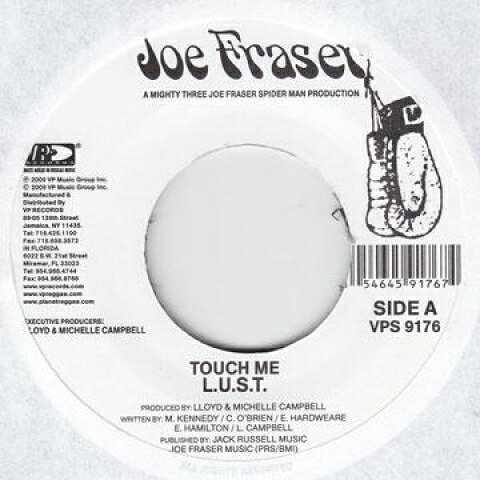 ・アーティスト LUST ・タイトル Touch Me ・レーベル・型番 Joe Frasier VPS9176 ・フォーマット 7" ・コンディション(盤) 新品 (M) ・コンディション(ジャケット) ・コンディション(帯) オビなし ...