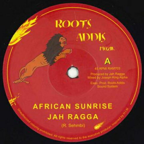 ・アーティスト Jah Ragga ・タイトル African Sunrise / African Dubrise ・レーベル・型番 Roots Addis Muzik RAM703 ・フォーマット 7" ・コンディション(盤) 新品 (M...