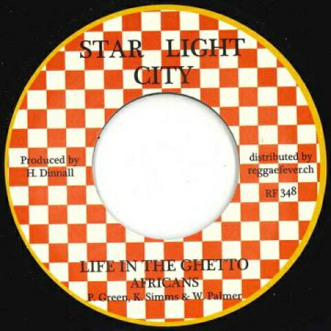 ・アーティスト Africans ・タイトル Life In The Ghetto / Version ・レーベル・型番 Star Light City/Reggae Fever RF348 ・フォーマット 7" ・コンディション(盤) 新...