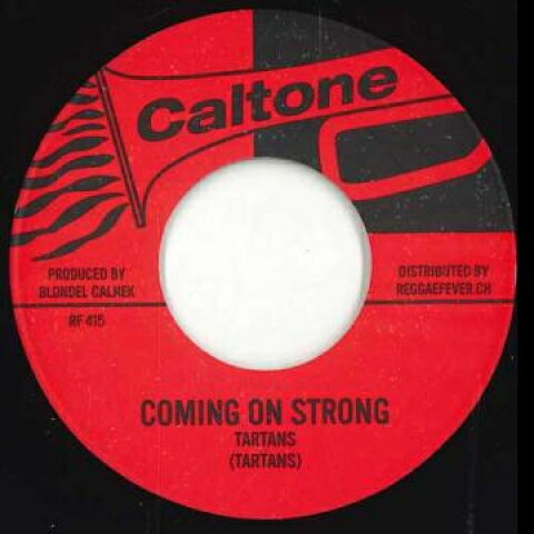・アーティスト Tartans / Emotions ・タイトル Coming On Strong / A Rainbow ・レーベル・型番 Caltone/Reggae Fever RF415 ・フォーマット 7" ・コンディション(盤)...