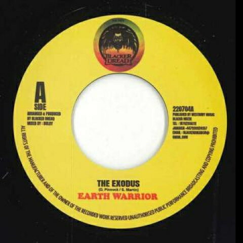 ・アーティスト Earth Warrior ・タイトル Exodus / Black Dubb 704 ・レーベル・型番 Blacker Dread BD220704 ・フォーマット 7" ・コンディション(盤) 新品 (M) ・コンディシ...