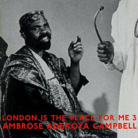 ・アーティスト Various ・タイトル London Is The Place For Me Part 3: Ambrose Adekoya Campbell (2LP) ・レーベル・型番 Honest Jons HJRLP021 ・フ...