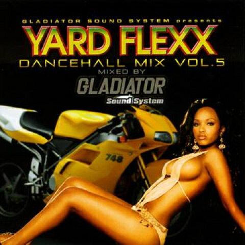 ・アーティスト Gladiator Sound System ・タイトル Yard Flexx Volume 5 ・レーベル・型番 Gladiator JPN YF005 ・フォーマット MIX CD ・コンディション(盤) 新品 (M) ...