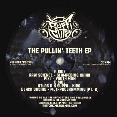 ・アーティスト Various ・タイトル Pullin' Teeth EP ・レーベル・型番 Ruff Cutz RUFFCUTZRECS07 ・フォーマット 12" ・コンディション(盤) 新品 (M) ・コンディション(ジャケット) ...