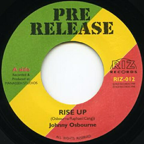 ・アーティスト Johnny Osbourne ・タイトル Rise Up / Version ・レーベル・型番 Riz Records RIZ0112 ・フォーマット 7" ・コンディション(盤) 新品 (M) ・コンディション(ジャケッ...