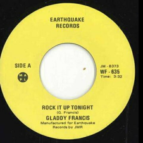 ・アーティスト Gladdy Francis ・タイトル Rock It Up Tonight / Rockin' Version ・レーベル・型番 Earthquake CA WF635 ・フォーマット 7" ・コンディション(盤) 新品...