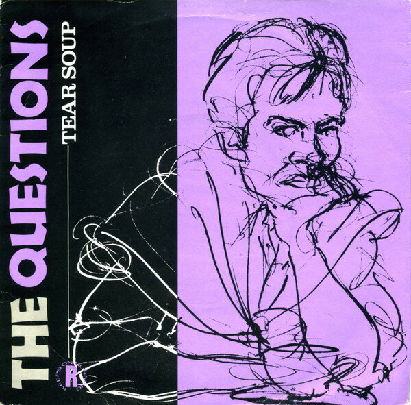 ・アーティスト Questions (2) ・タイトル Tear Soup ・レーベル・型番 Respond Records KOB705 ・フォーマット 7インチレコード ・コンディション(盤) 良い (VG+) ・コンディション(ジャケ...
