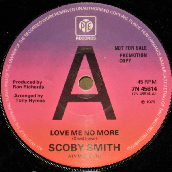 ・アーティスト Scoby Smith ・タイトル Love Me No More ・レーベル・型番 Pye Records 7N45614PROMO ・フォーマット 7インチレコード ・コンディション(盤) 良い (VG+) ・コンディシ...