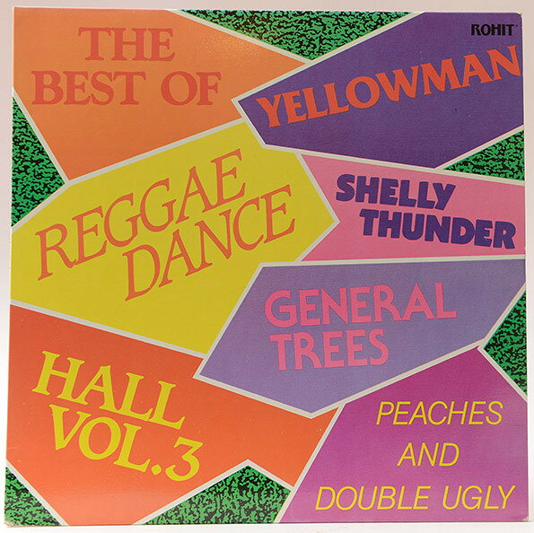 ・アーティスト Various ・タイトル The Best Of Reggae Dance Hall Vol. 3 ・レーベル・型番 Rohit Records RRTG7752 ・フォーマット LPレコード ・コンディション(盤) 非常...