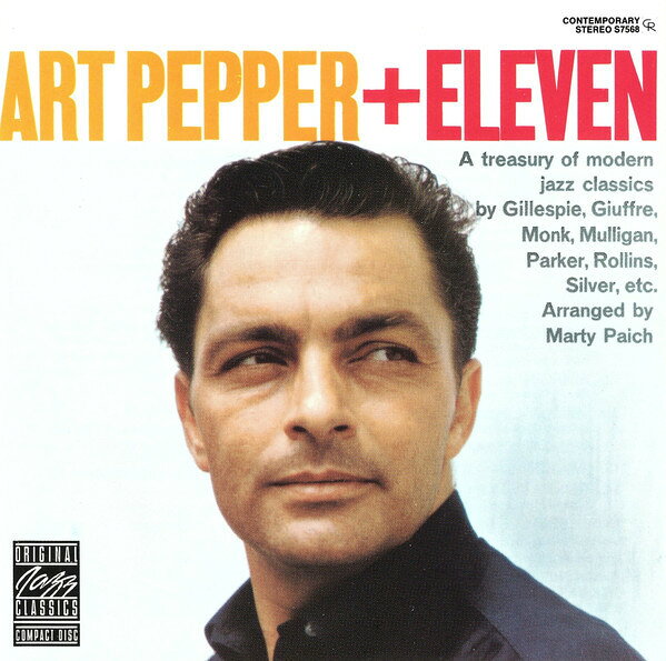 ・アーティスト Art Pepper ・タイトル Art Pepper + Eleven ・レーベル・型番 Original Jazz Classics OJCCD3412 ・フォーマット CD ・コンディション(盤) 良い (VG+) ・...