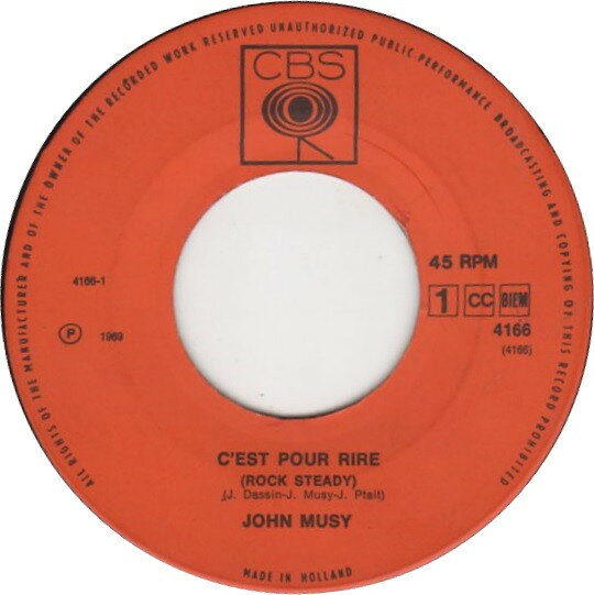・アーティスト Jean Musy ・タイトル C'est Pour Rire / Rock Steady ・レーベル・型番 CBS 4166 ・フォーマット 7インチレコード ・コンディション(盤) 可 (VG) ・コンディション(ジャケ...